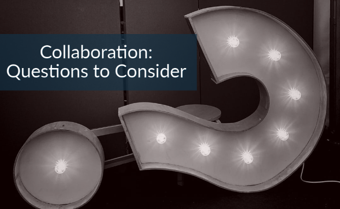 Collaboration: Questions to Consider - Winebrenner Theological Seminary